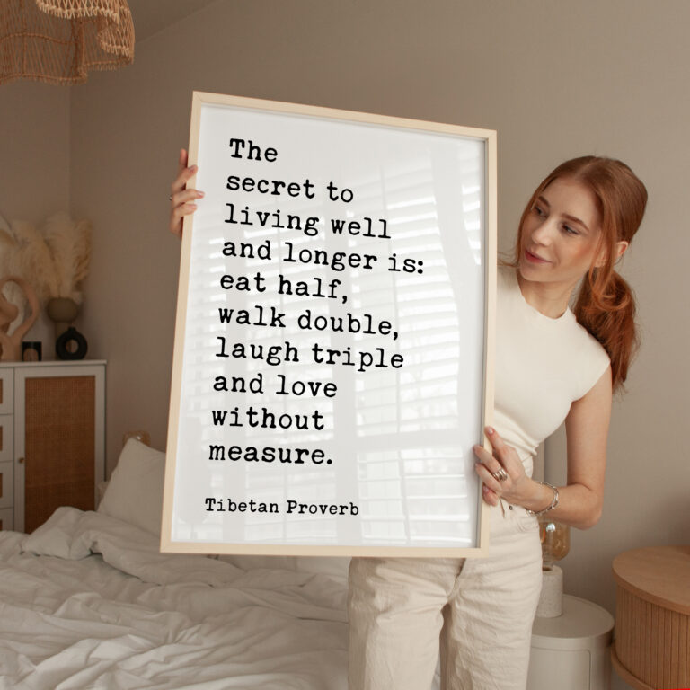 The secret to living well and longer is: eat half, walk double, laugh ...